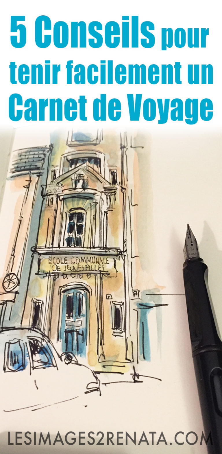 5 Conseils pour tenir facilement un Carnet de Voyage